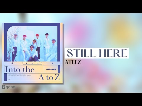 [Full Audio] ATEEZ - STILL HERE [with Lyrics as subtitle]