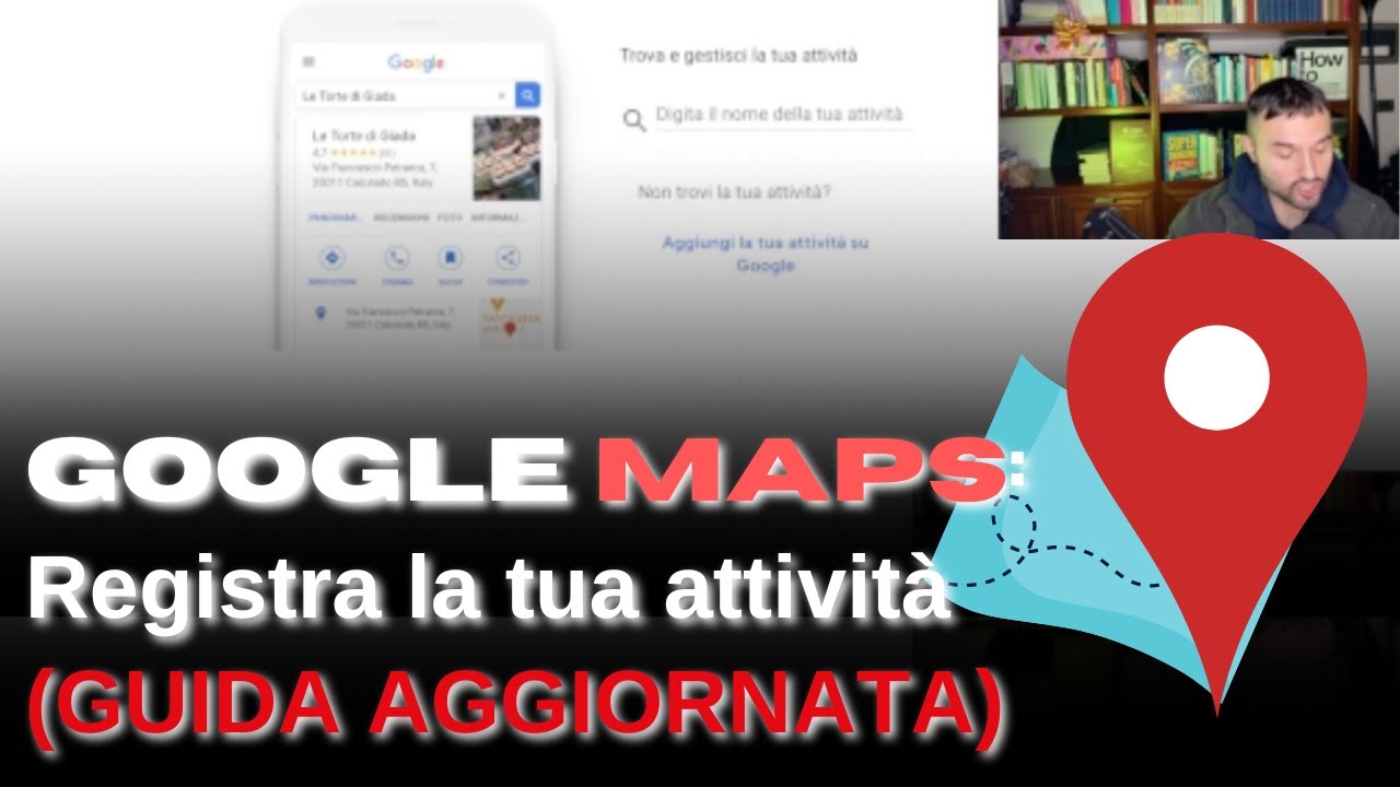 GOOGLE MY BUSINESS - Tutorial ITA (2024 Google Maps) - YouTube
