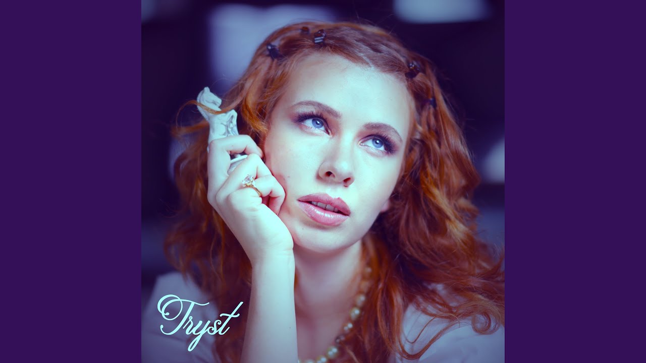 Tryst - YouTube