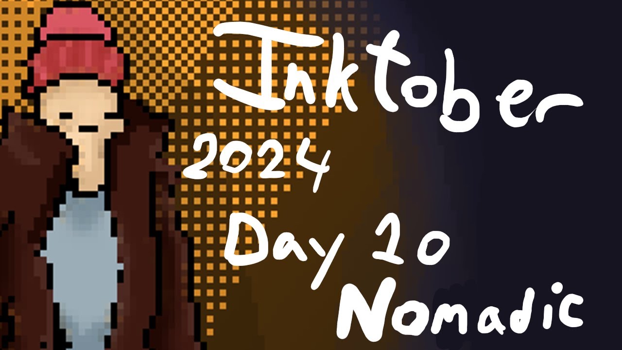 Inktober 2024 - DAY 10 Nomadic | Pixelart - YouTube