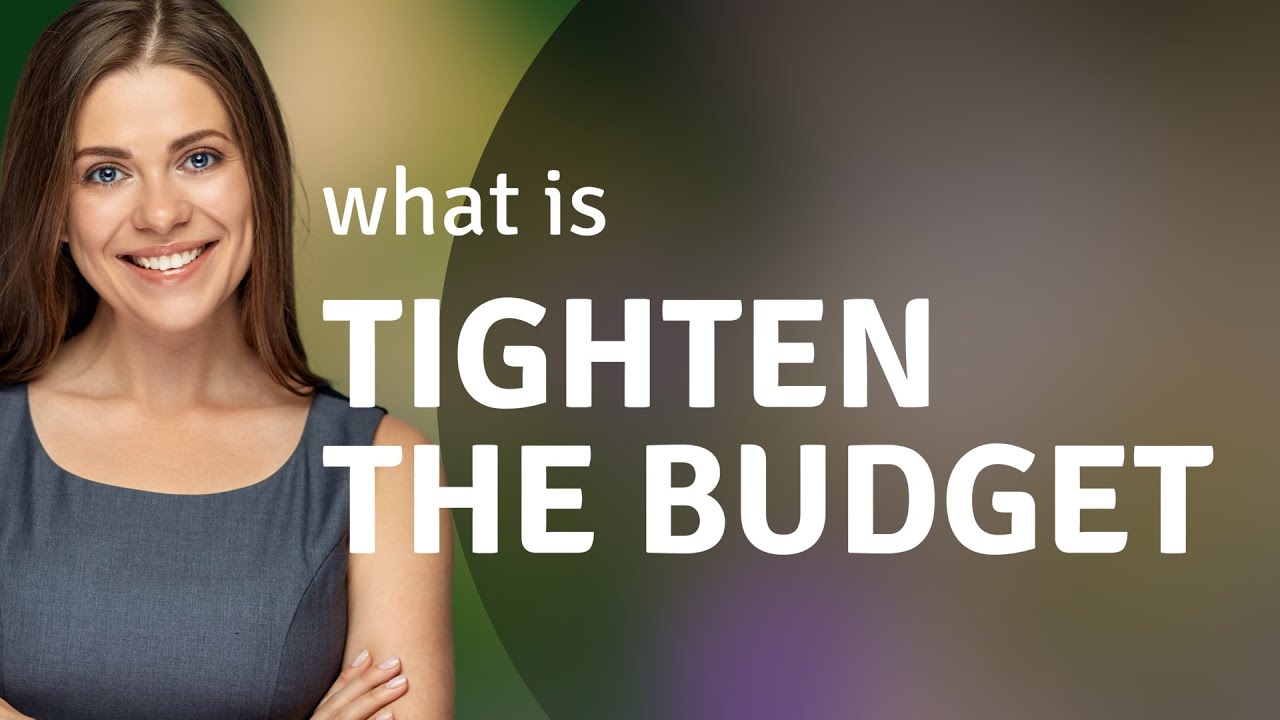 Mastering Financial Vocabulary: "Tighten the Budget" Explained - YouTube