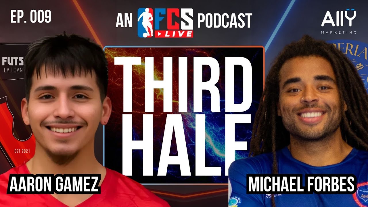 The Journey, pt 2 - Ft. Aaron Gamez & Michael Forbes - Third Half ...