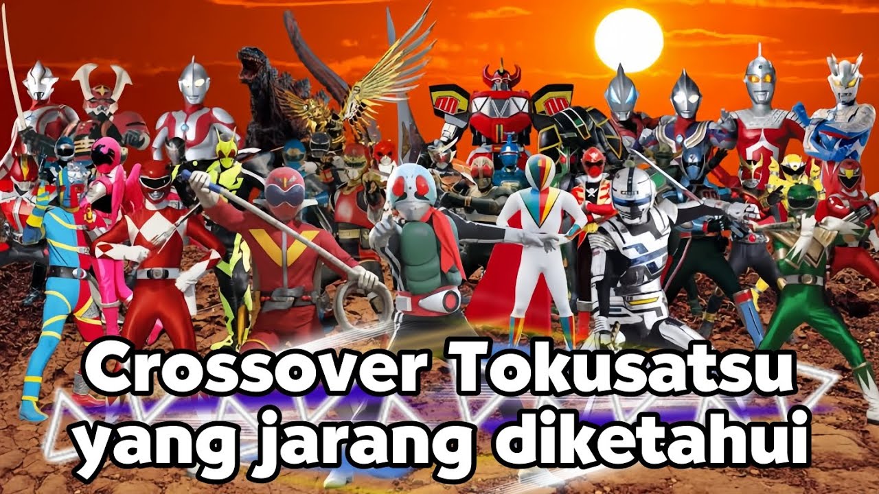 Crossover Tokusatsu yang jarang diketahui | hanya dirilis dalam format ...