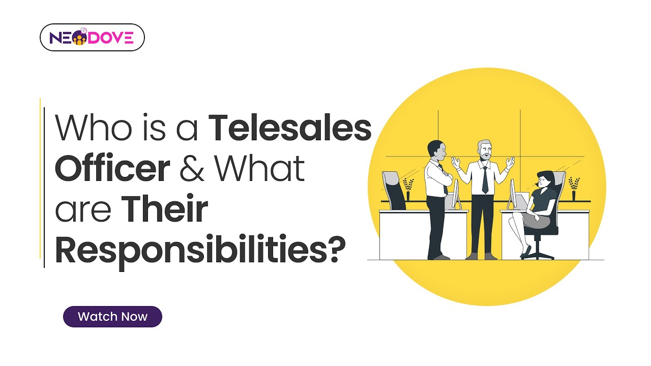 Who is a Telesales Officer and What are Their Responsibilities? - YouTube