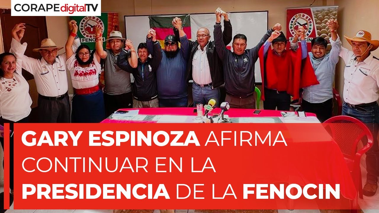 Gary Espinoza afirma continuar en la presidencia de la FENOCIN - YouTube