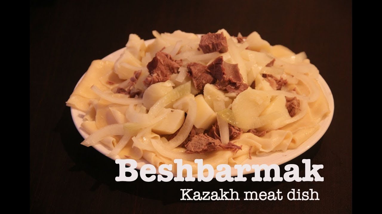 Beshbarmak | Kazakh Meat Dish - YouTube