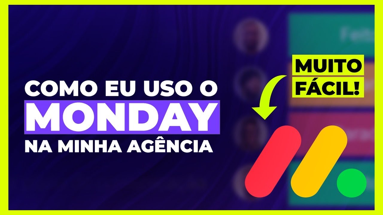 Como utilizar o Monday dentro da sua agência - YouTube
