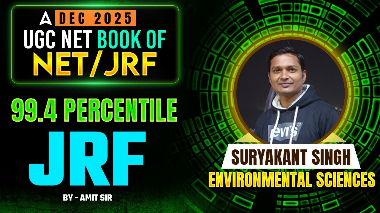 UGC NET JRF Environmental Science Topper | JRF Topper Interview | UGC ...