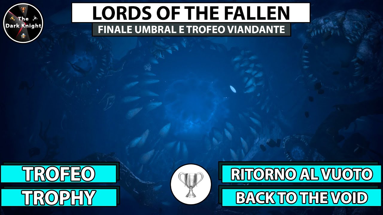 Lords of the Fallen: Trofeo "Ritorno al vuoto" ("Back to the Void" Trophy) - YouTube