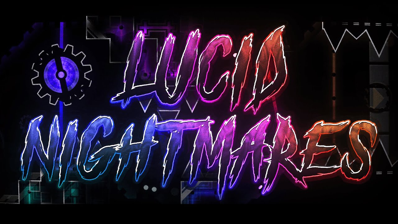 Lucid Nightmares 100% by CairoX (Extreme Demon) - YouTube