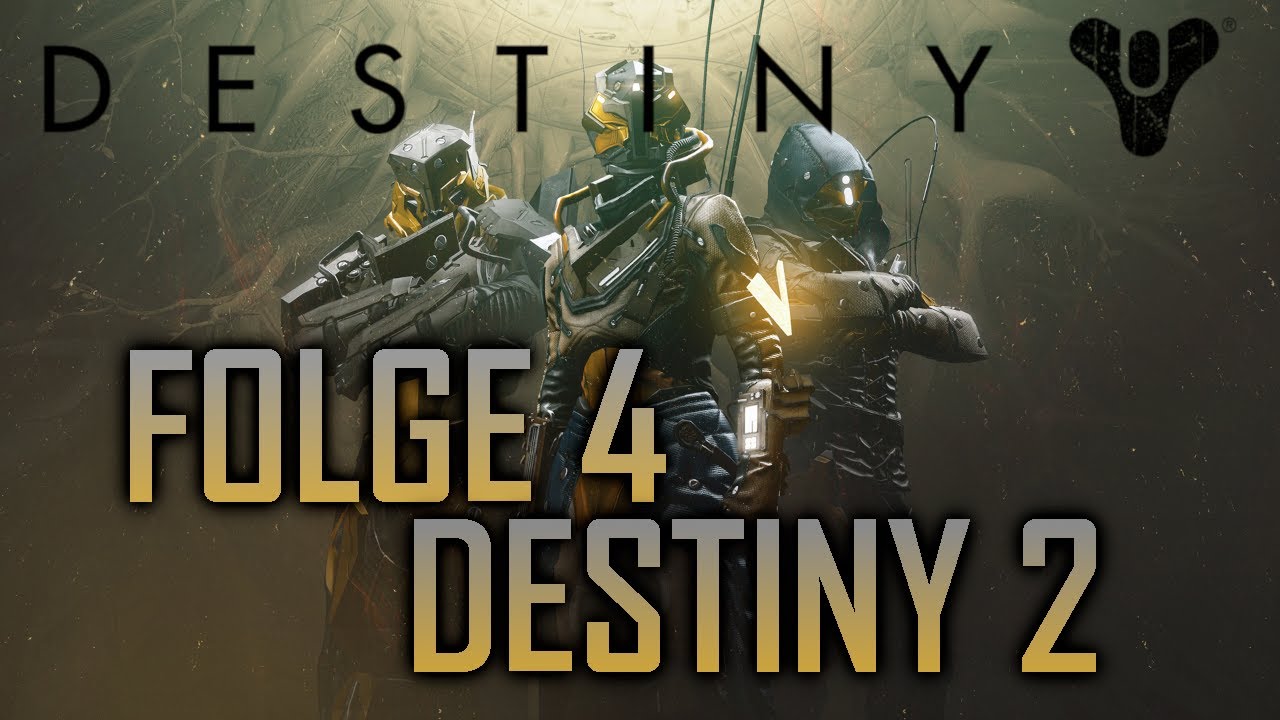 Ein Funke der Hoffnung | Let's Play Destiny 2 #04 - YouTube