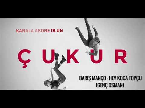 Çukur - Barış Manço - Hey Koca Topçu (Genç Osman) ORJİNAL