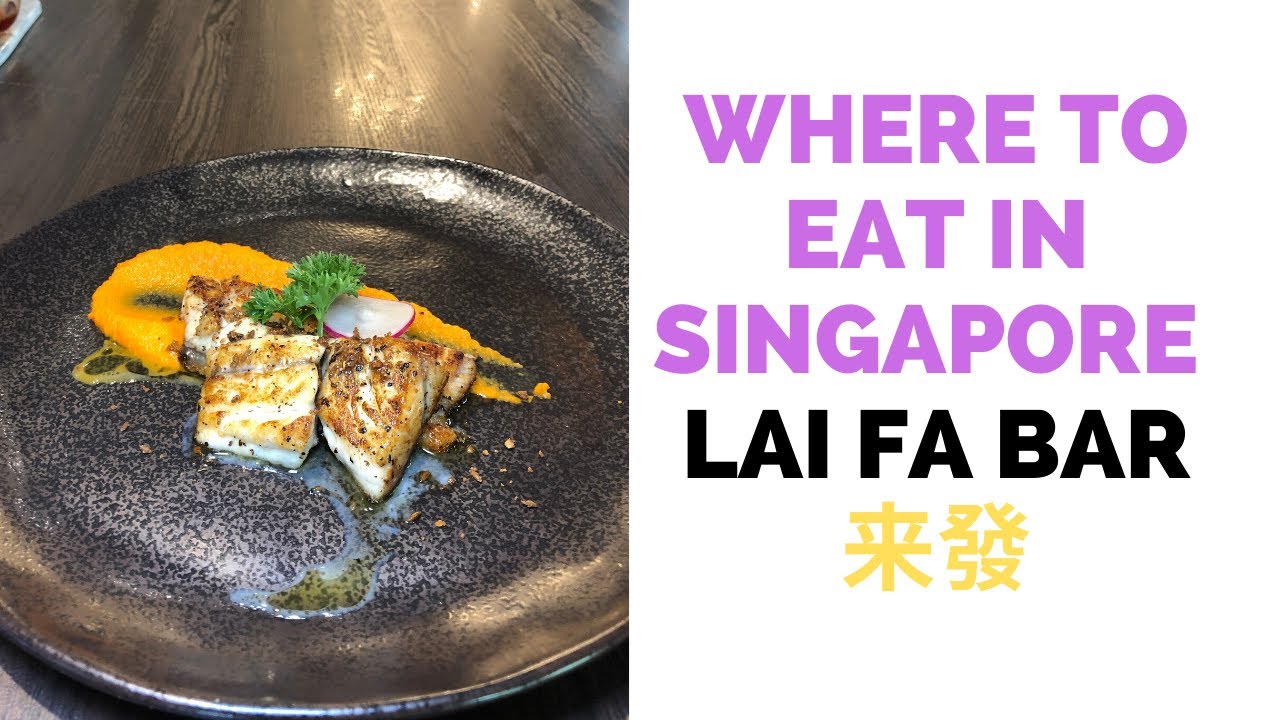 4K VIDEO WHERE TO EAT AND DRINK IN SINGAPORE : LAIFA BAR 来發” @ THE ...