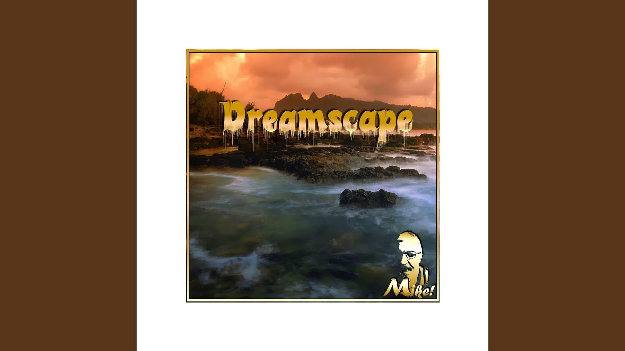 Dreamscape - YouTube