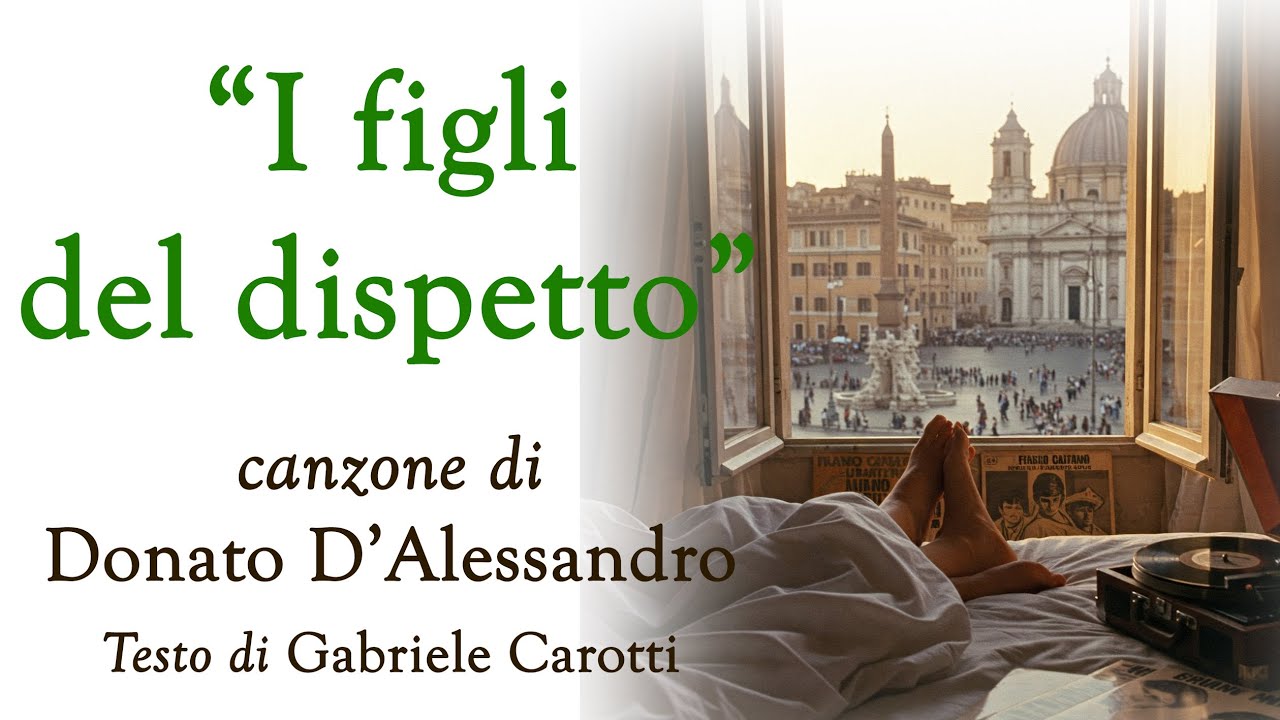 "I figli del dispetto" – canzone di Donato D’Alessandro – testo di ...