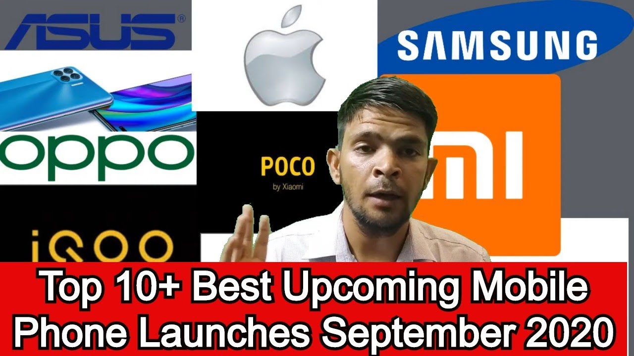 Top 10+ Best Upcoming Mobile Phone Launches ⚡⚡⚡ September 2020 ...