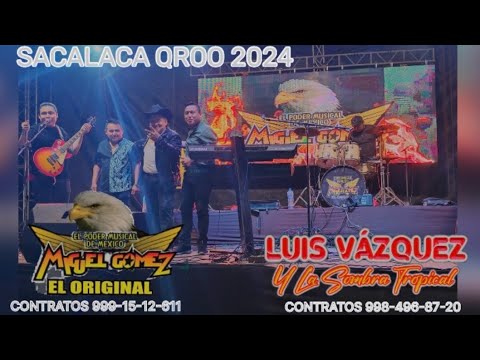 Miguel Gómez En SACALACA 2024 Palomazo con Luis Vázquez Y La Sombra ...