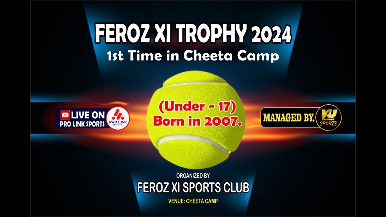 FEROZ XI TROPHY | UNDER 17 | 1ST TIME IN CHEETA CAMP | 2024 - YouTube