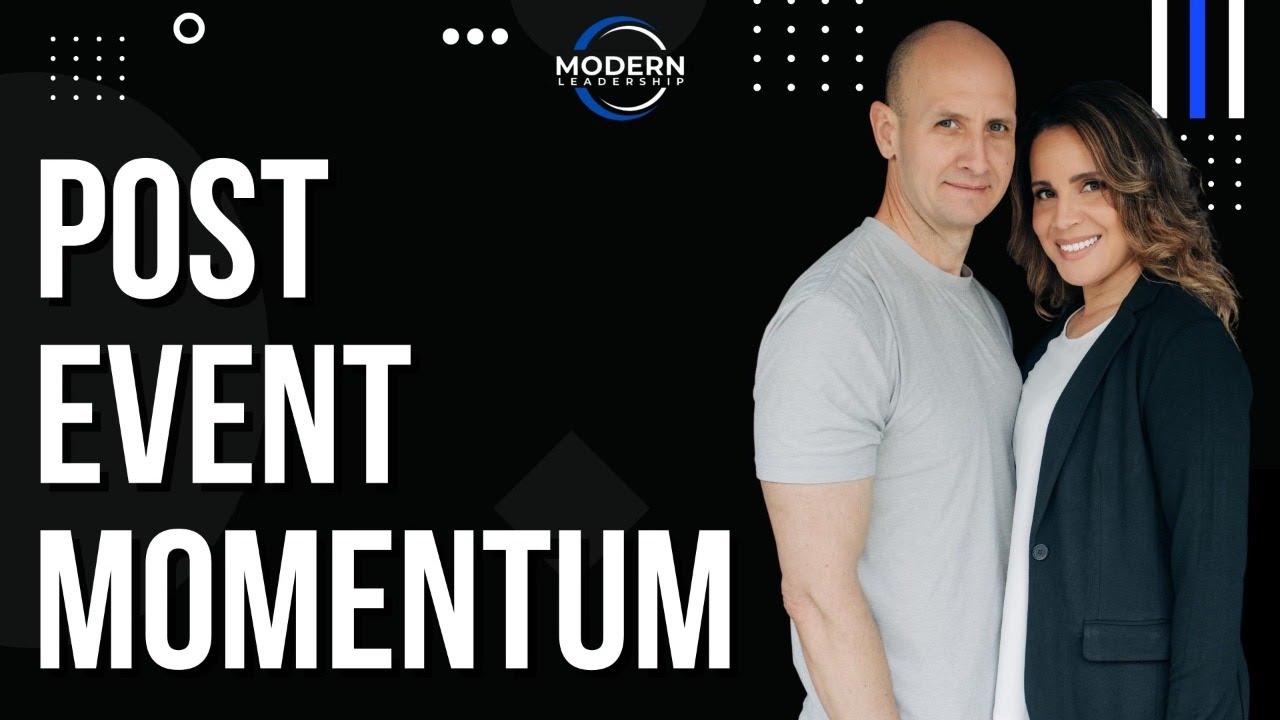 Transform Event Energy into Daily Leadership Power! - YouTube