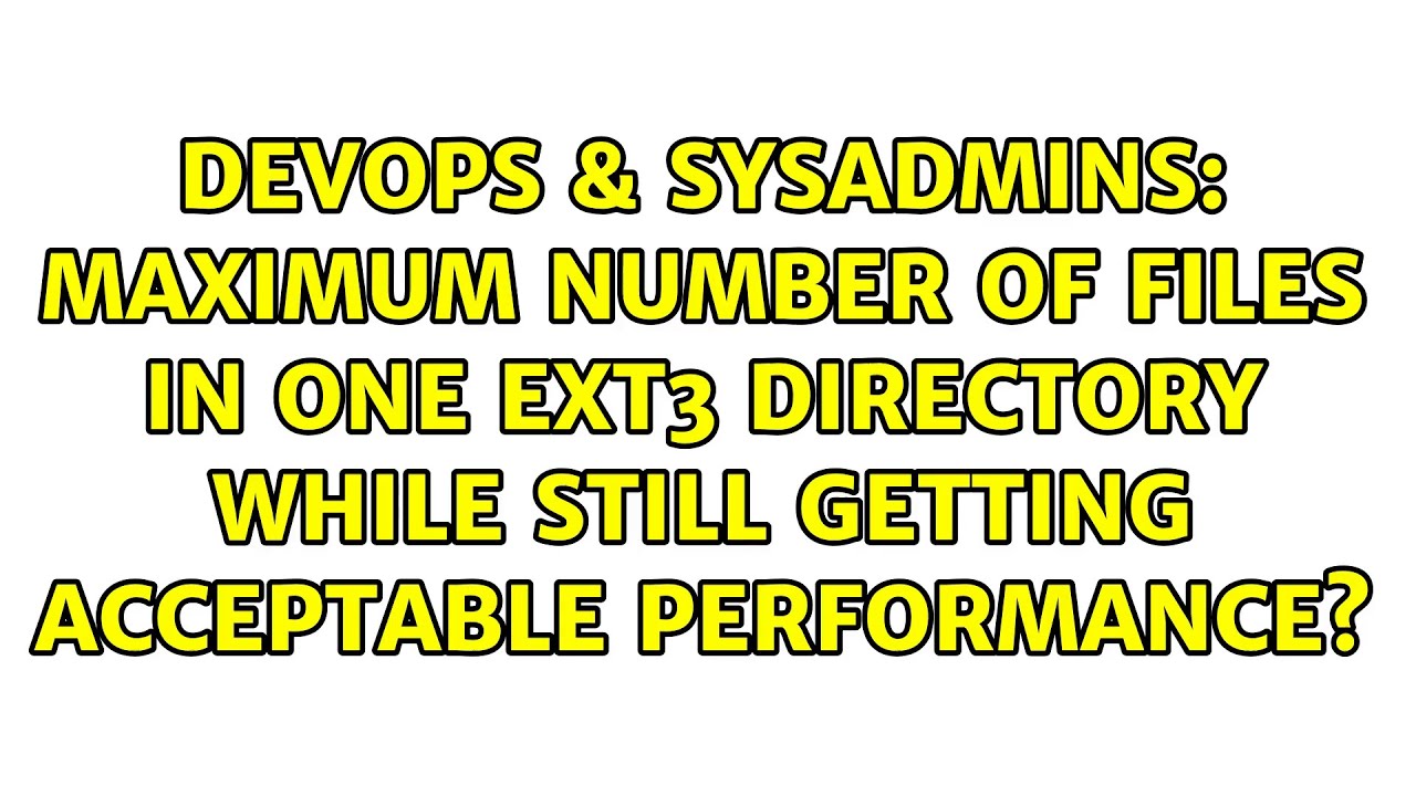 Maximum number of files in one ext3 directory while still getting ...