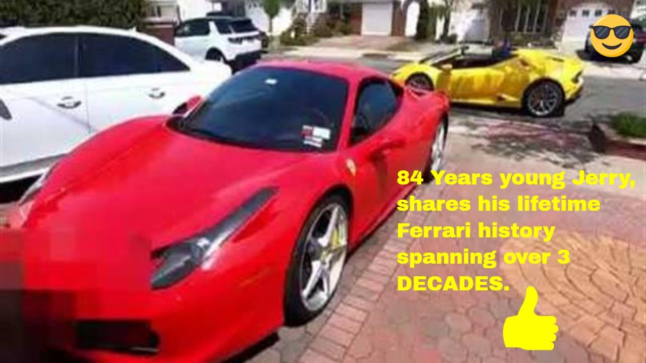 84 Years Young Jerry shares his lifetime Ferrari Experiences. - YouTube