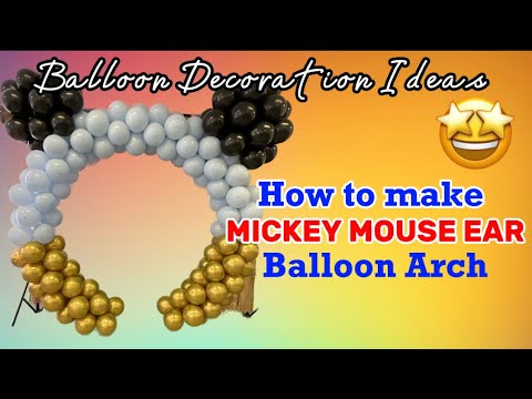 HOW TO MAKE MICKEY MOUSE EARS BALLOON ARCH | EASY BALLOON ARRANGEMENT ...