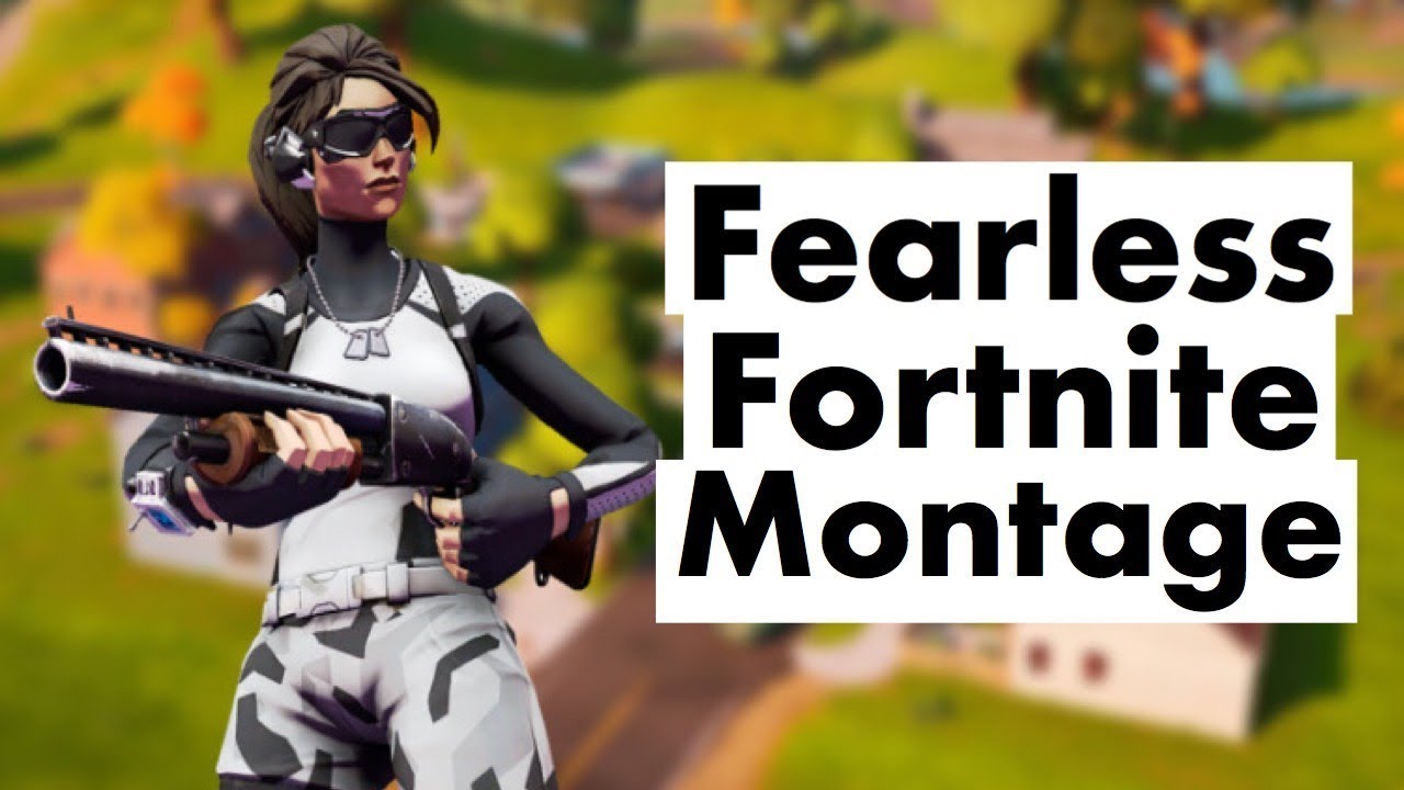FEARLESS😈 (fortnite montage - YouTube