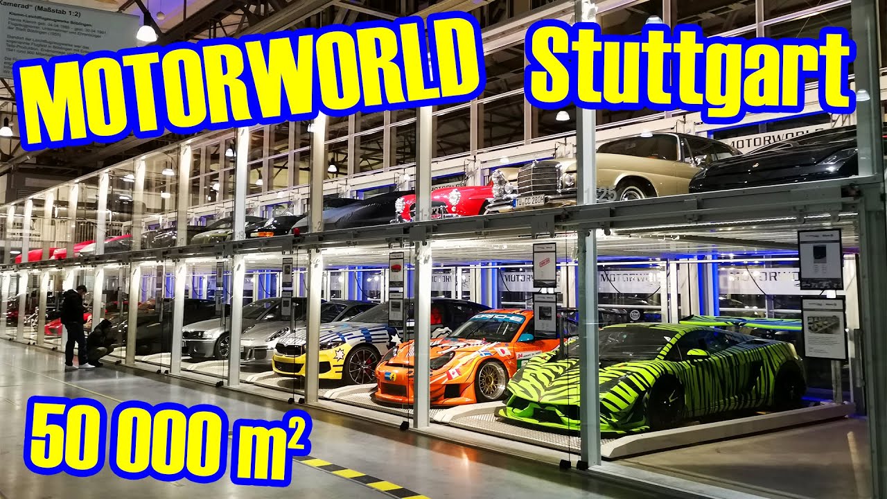 MOTORWORLD Stuttgart - 50 000 m² Consacrée à la Passion Automobile ...