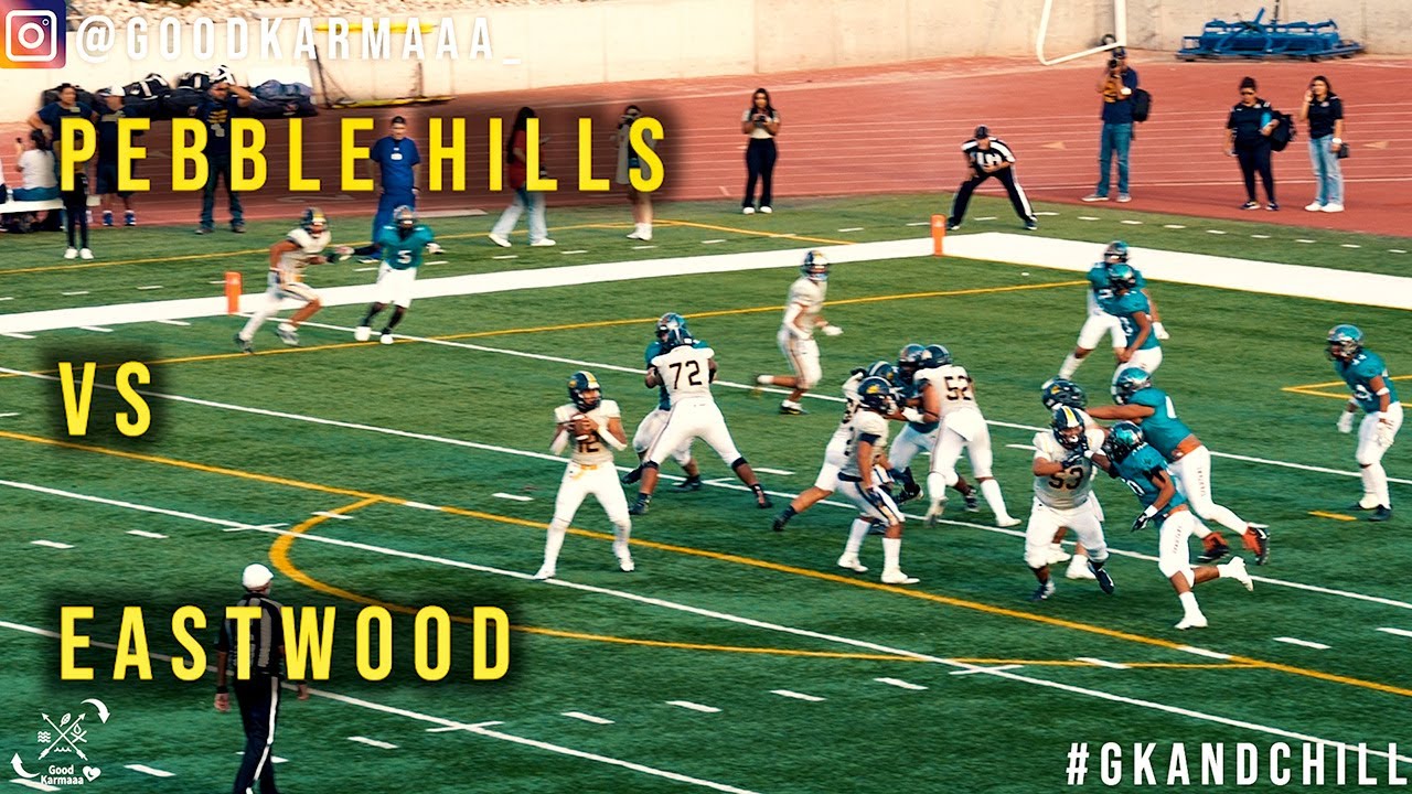 Pebble Hills HS vs Eastwood HS | Varsity Football 2022 @ THE SAC ...