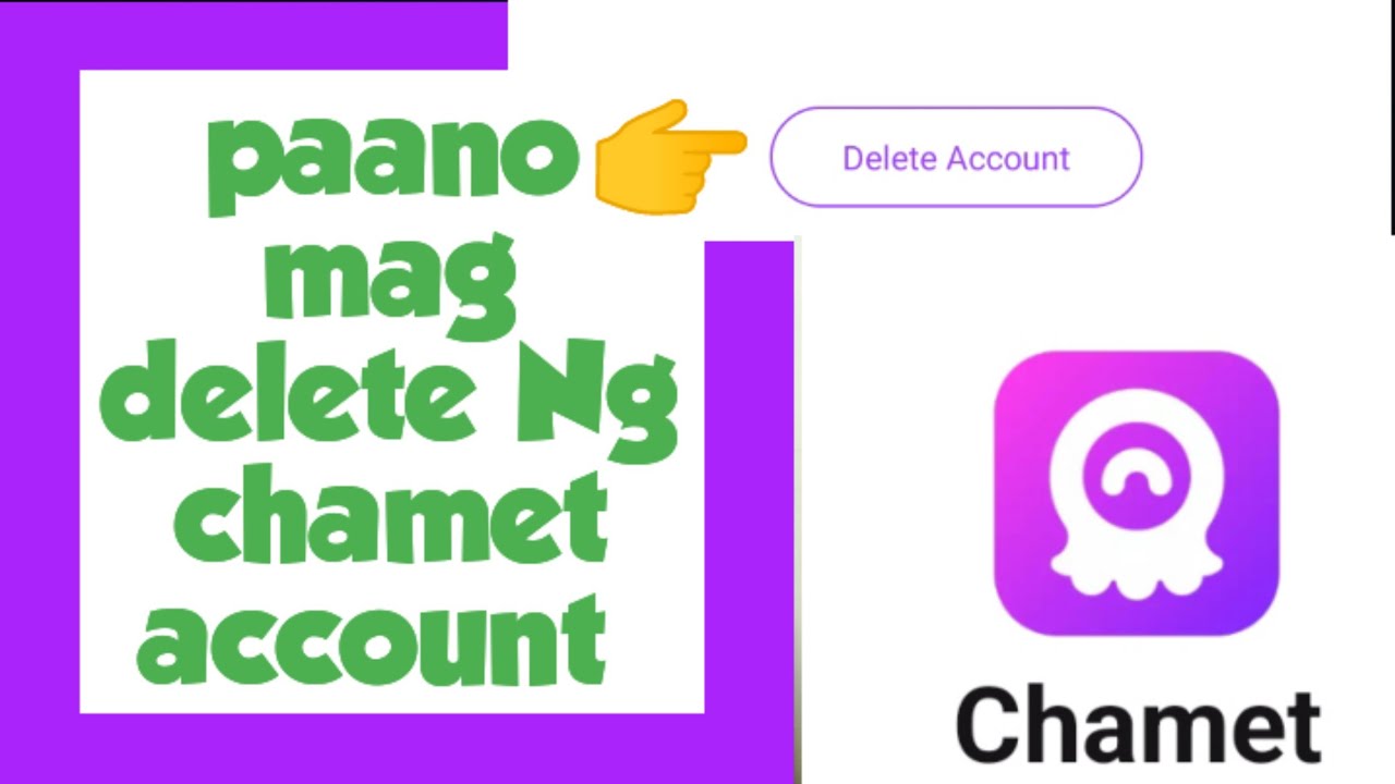 Paano mag delete Ng chamet account at mag send Ng gift 🎁 by manelien ...