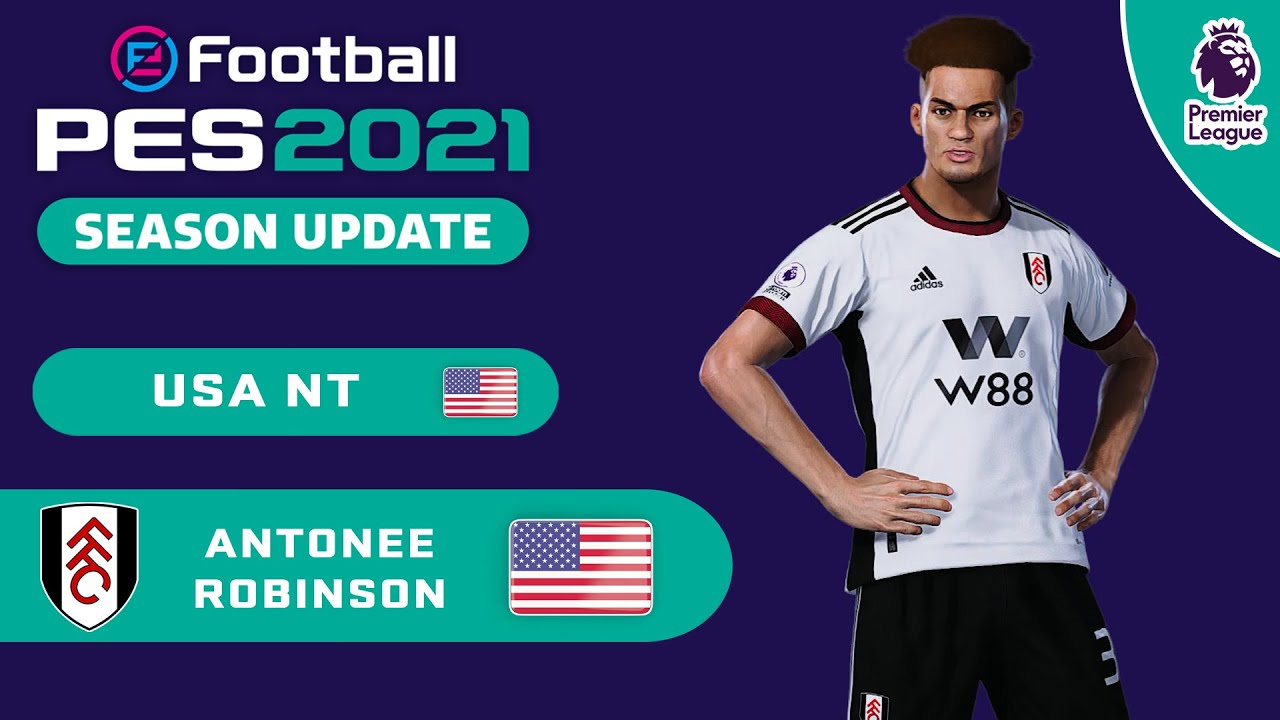 A. ROBINSON face+stats (Fulham FC / USA NT) How to create in PES 2021 ...