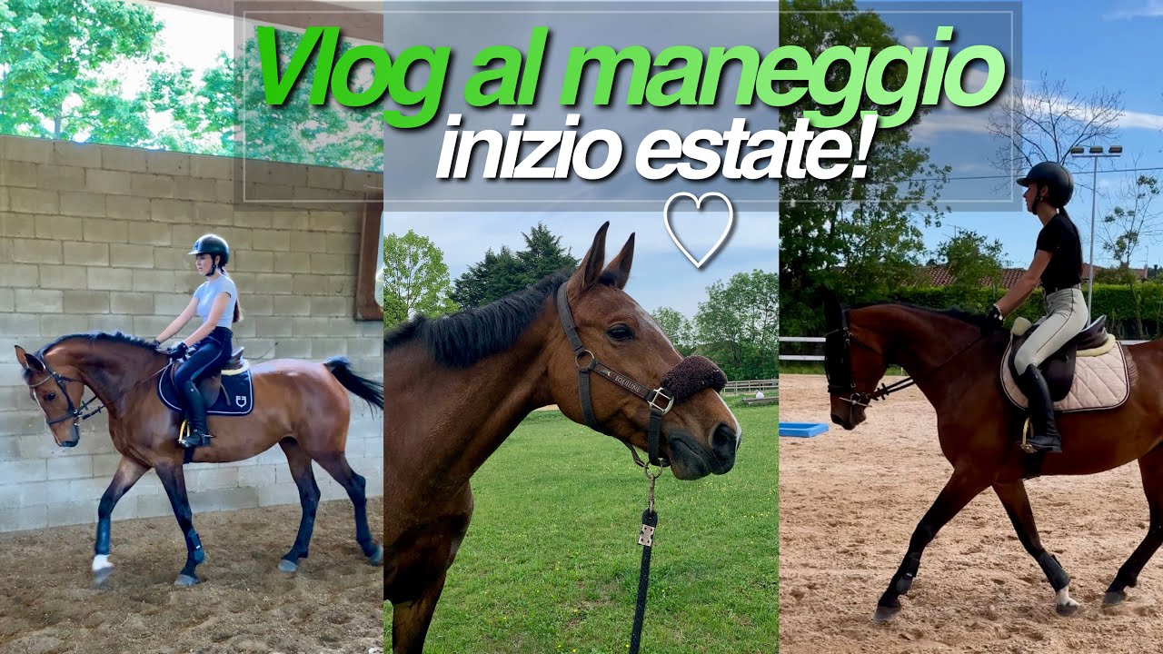 VLOG IN MANEGGIO INIZIO ESTATE | KP | - YouTube