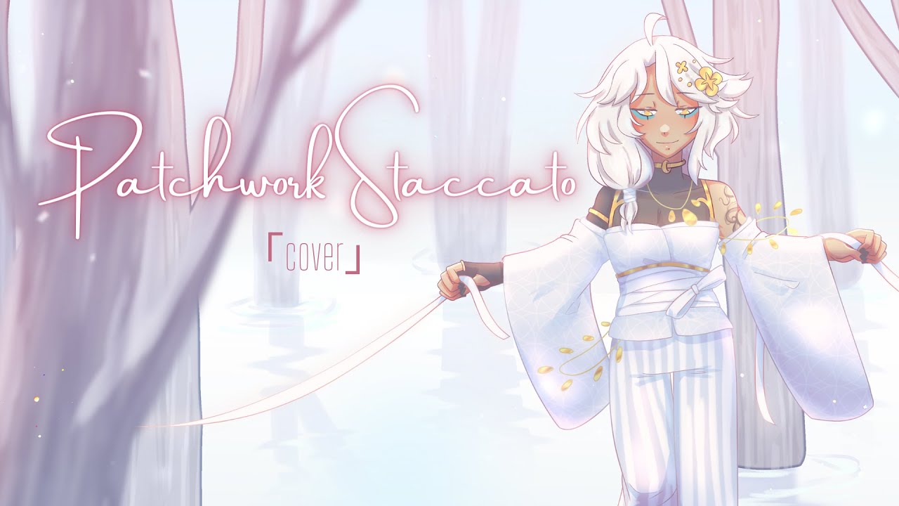 Patchwork Staccato | ツギハギスタッカート 「cover」 - YouTube
