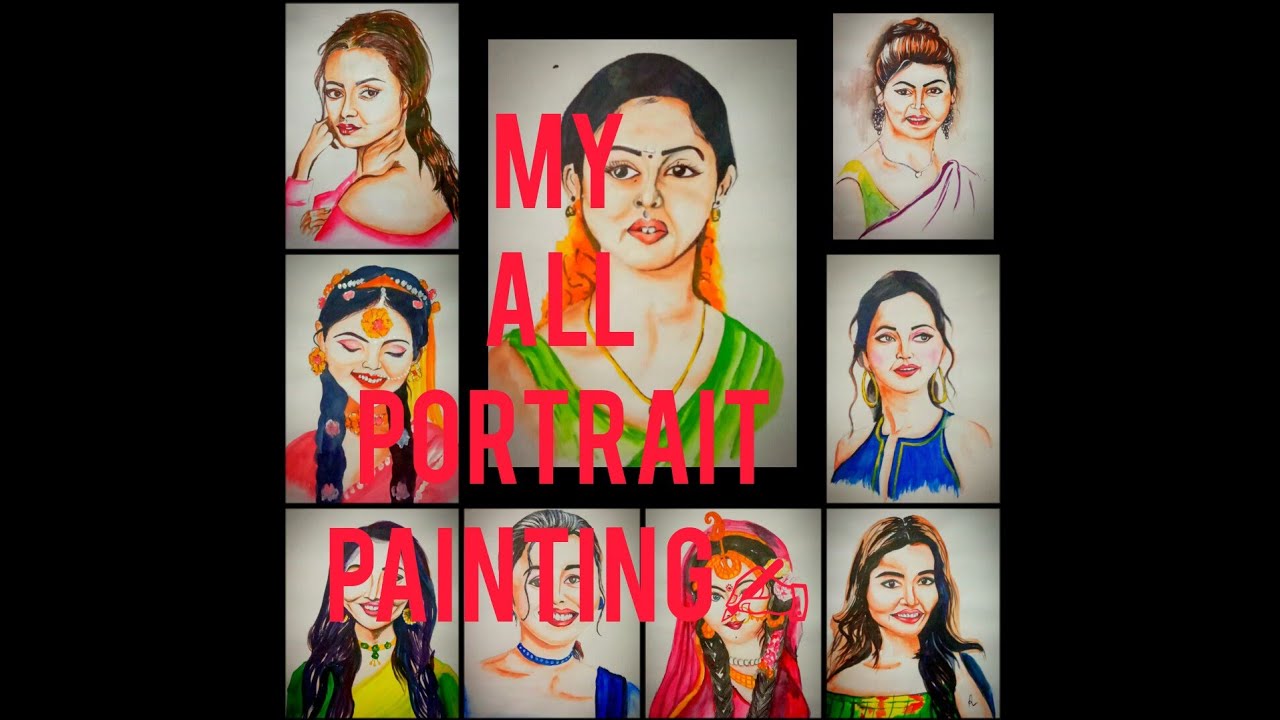 My all Portrait Painting - YouTube