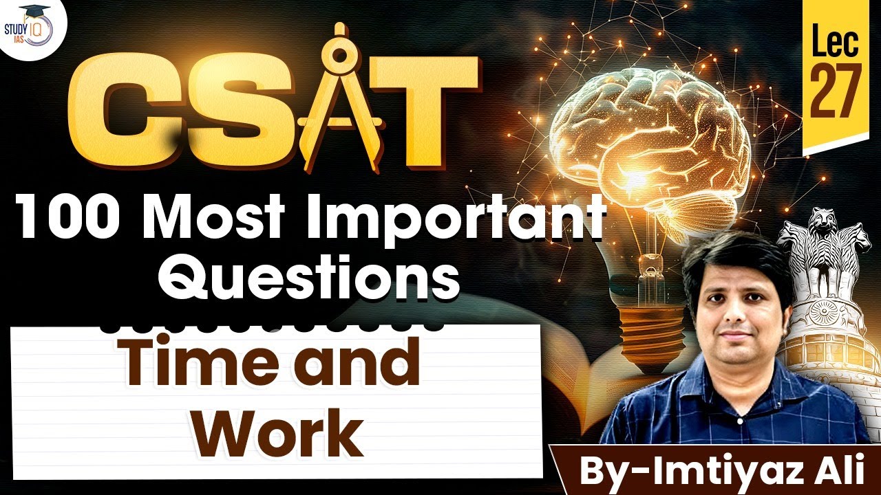 UPSC CSAT Most Important Questions | Time and work | Lec 27 - YouTube