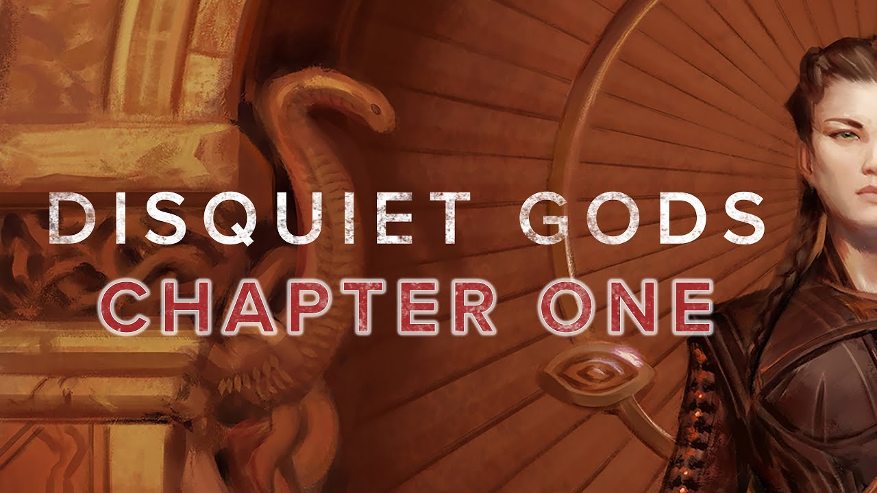 DISQUIET GODS | Chapter One - YouTube