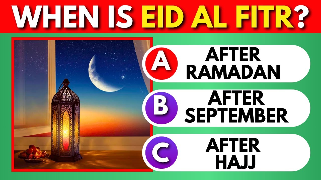 Eid Al Fitr Quiz 🎉🥳🤲 | Islam Quiz 🌙 - YouTube