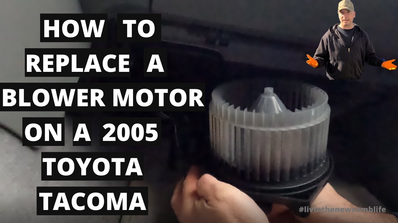 HOW TO REPLACE A BLOWER MOTOR ON A 2005 TOYOTA TACOMA #107 - YouTube