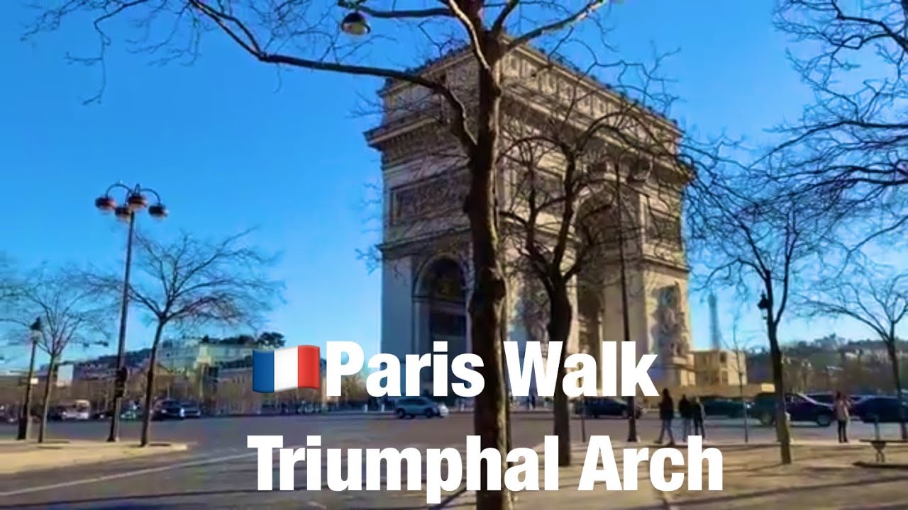 🇫🇷Paris Walk Triumphal Arch - YouTube