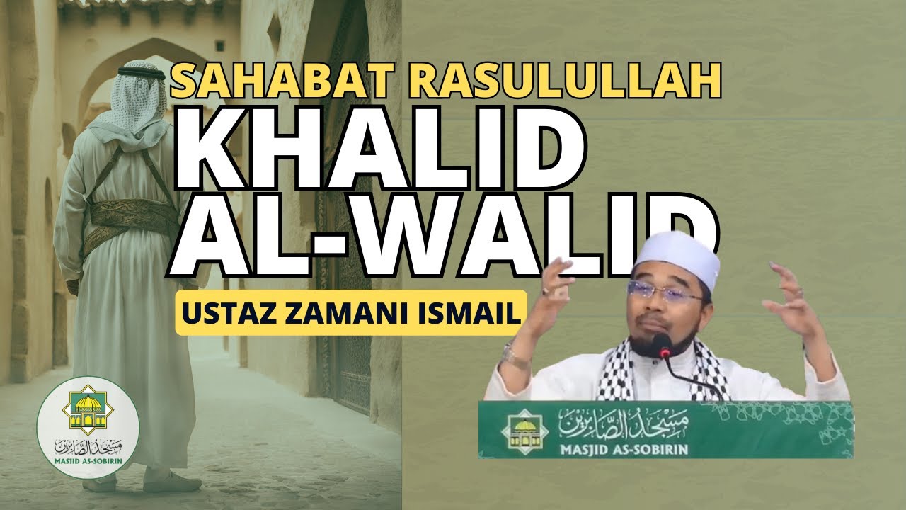 Sahabat Rasulullah: Khalid al-Walid, Muhasabah Dunia Sementara, Syahid ...