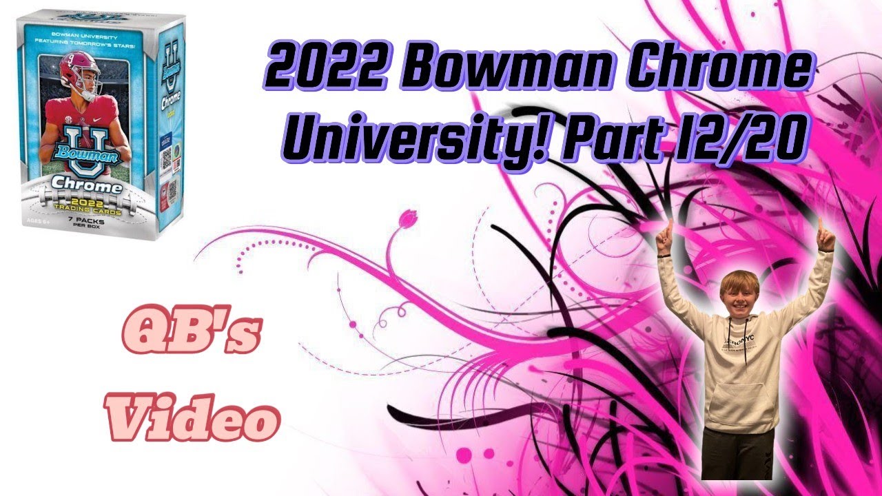 2022 Bowman Chrome University Football Blaster Boxes!!! Part 12 of 20 ...