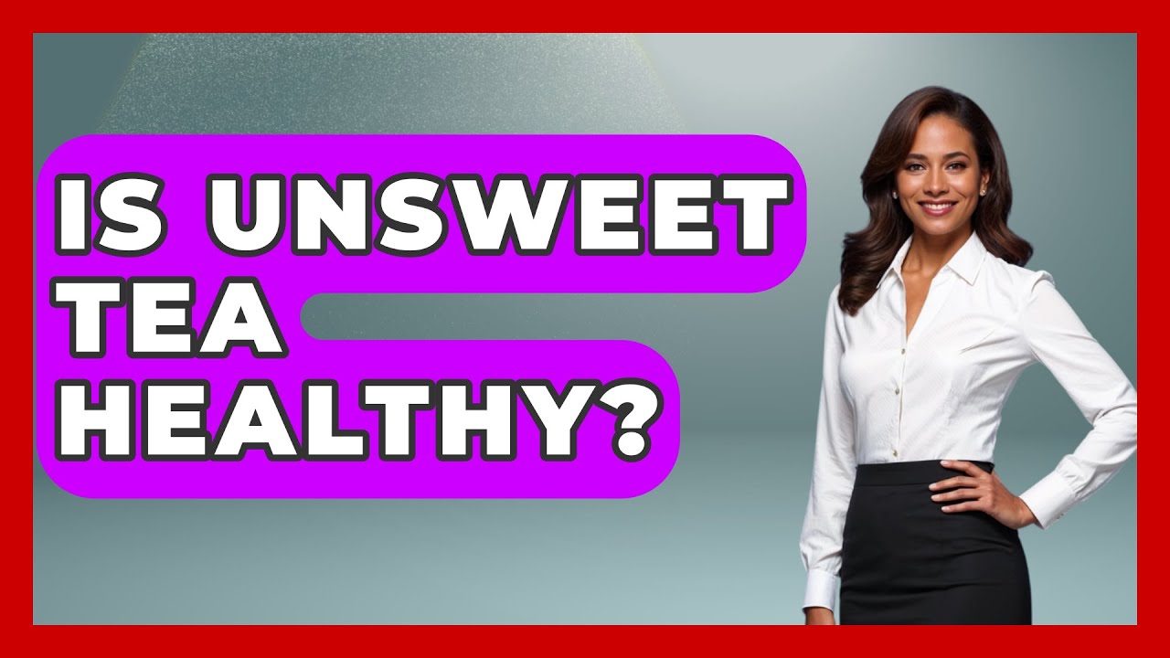 Is Unsweet Tea Healthy? - Beverage Buff - YouTube
