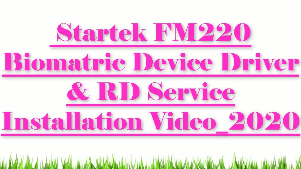 Latest Process Of Startek FM220 Biomatric Device Driver & RD Service ...