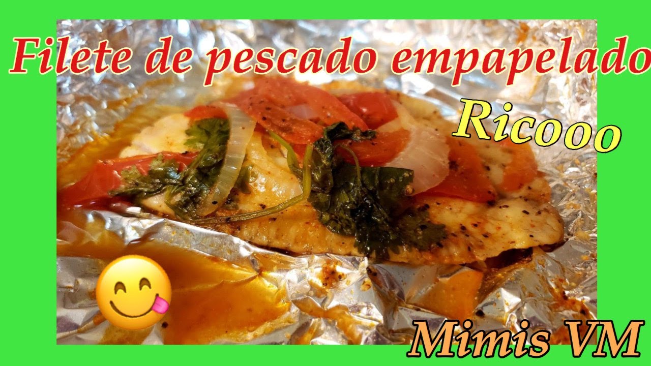 Delicioso Filete de Pescado empapelado Nutritivo y 💪😋super fácil de ...