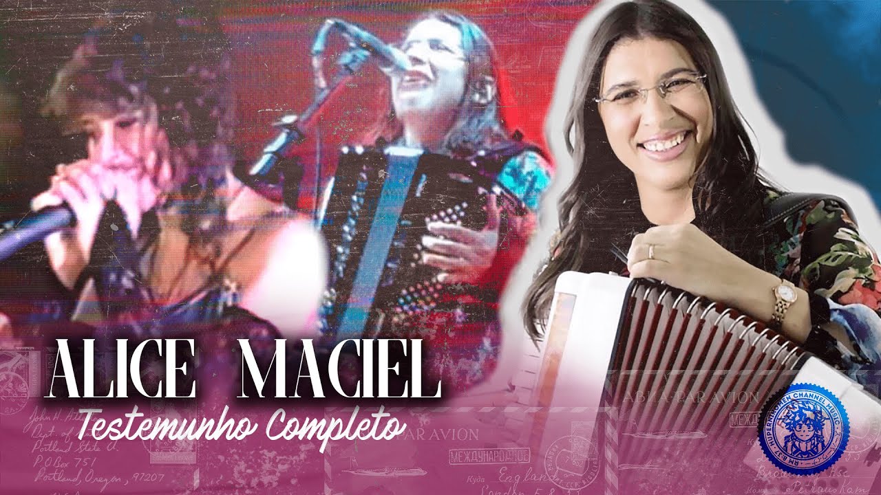 Alice Maciel - Testemunho Completo - YouTube