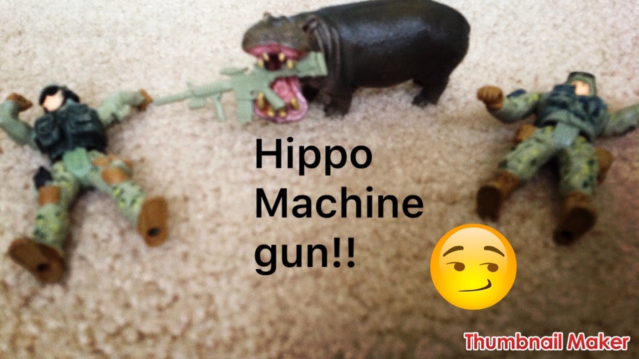 Mini movie #19: HIPPO MACHINE GUN!!!!!!! - YouTube