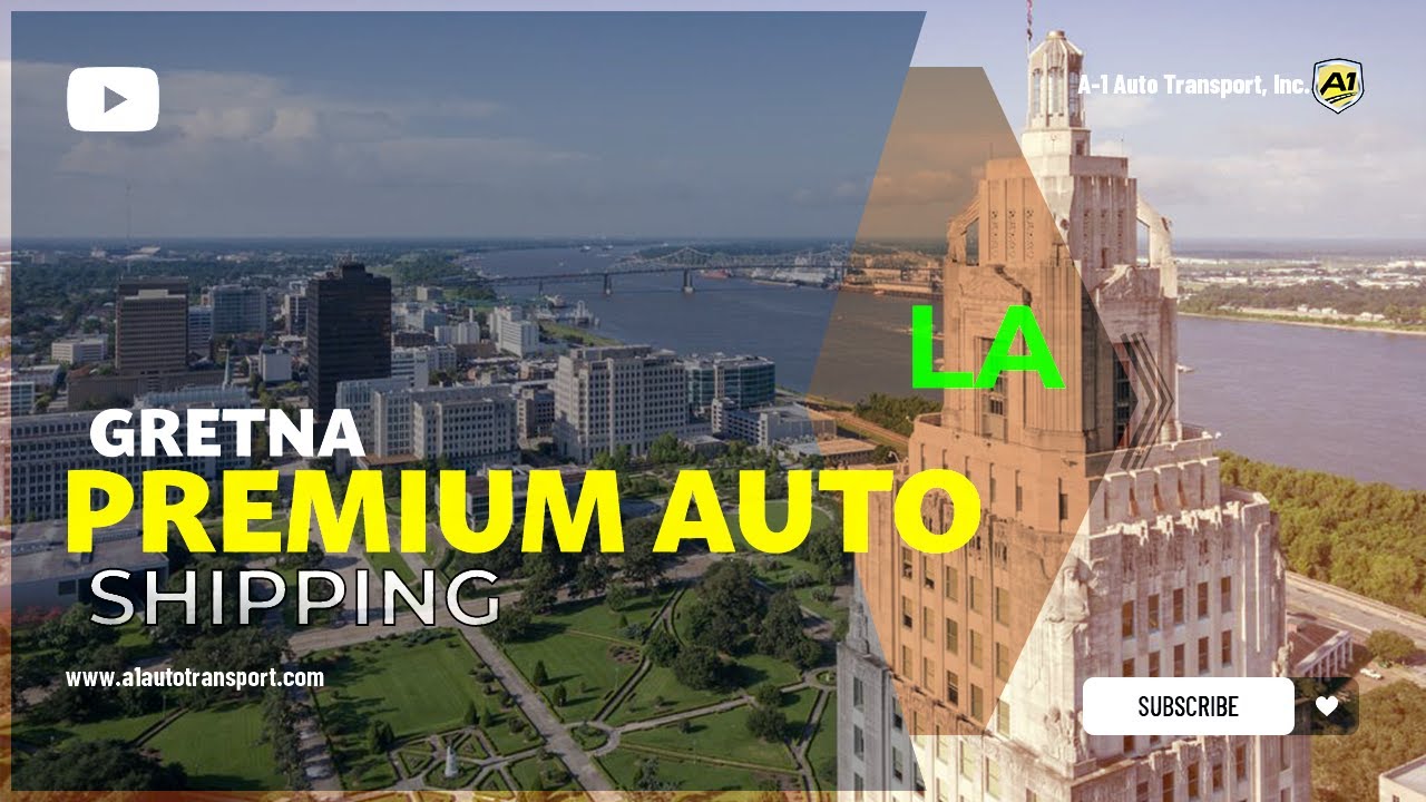 Gretna, LA Vehicle Shipping | Reliable Gretna Auto Movers | Effortless ...
