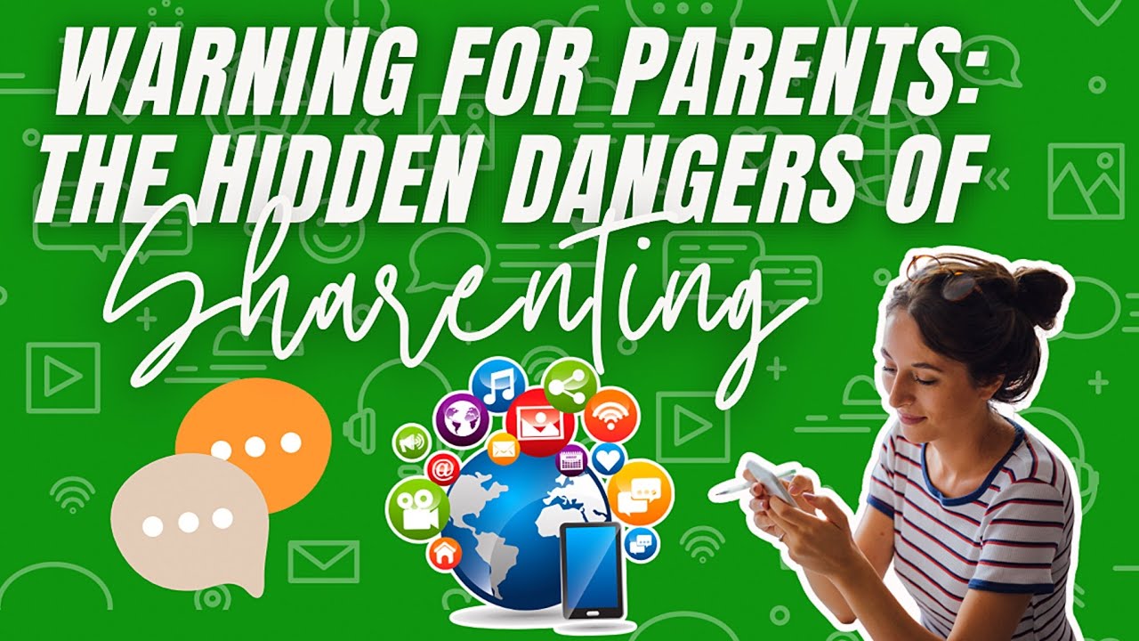 Warning for Parents: The Hidden Dangers of Sharenting - YouTube