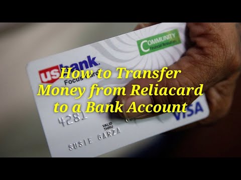 How to transfer Money from Reliacard to a Bank Account - YouTube