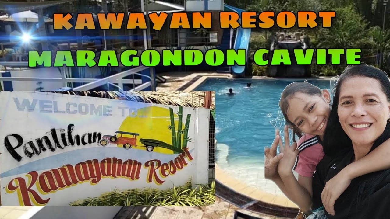 KAWAYAN RESORT MARAGONDON CAVITE - YouTube